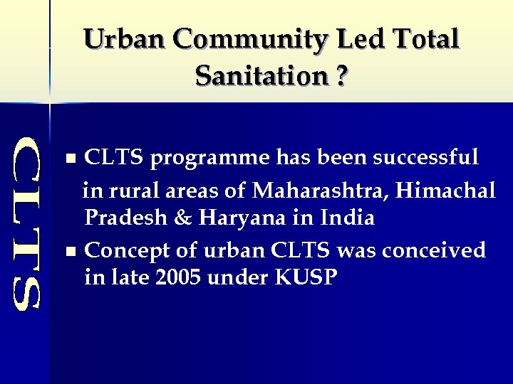 Urban Community Led Total Sanitation CLTS Case Study