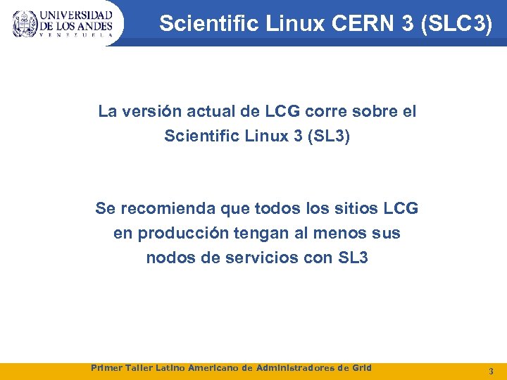 Instalación de Scientific Linux Yubiryn Ramírez Universidad de
