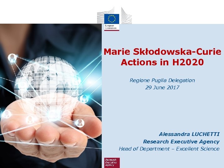 Marie Skłodowska-Curie Actions in H 2020 Regione Puglia
