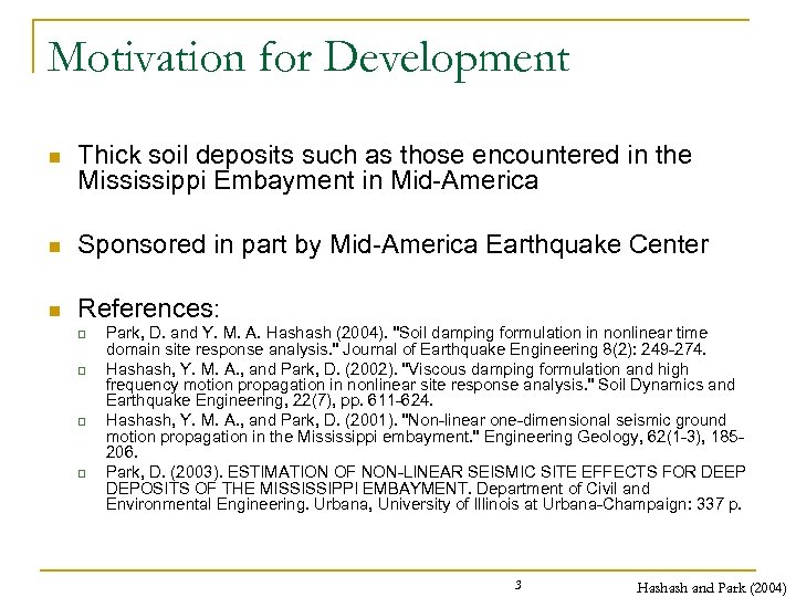 Youssef Hashash Associate Professor In collaboration with Duhee