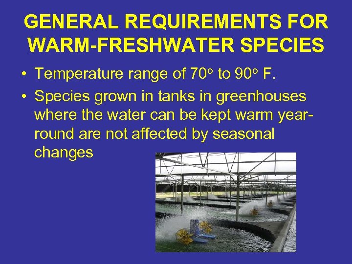 WARM-FRESHWATER AQUACROPS objectives Describe general environmental ...