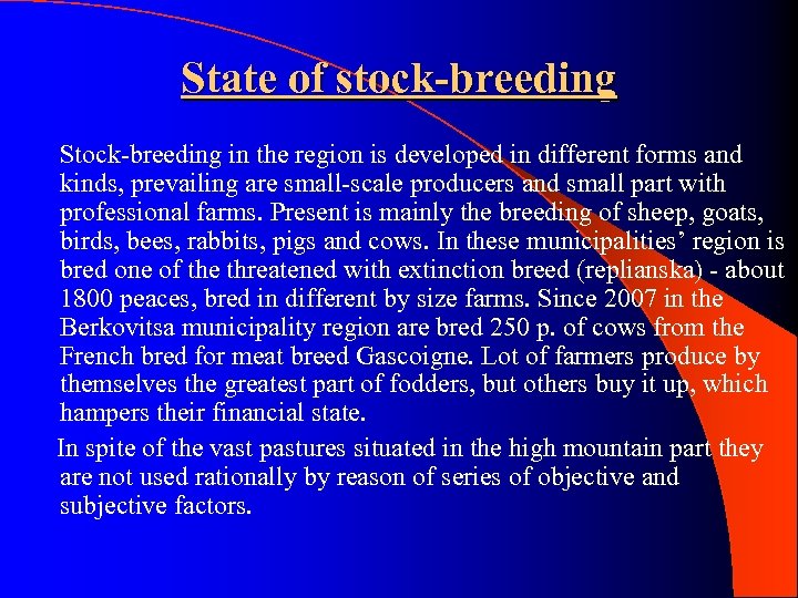 State of stock-breeding and plant-growing sectors on the