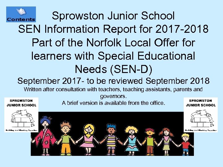 Welcome to the Sprowston Junior SEN Information Report