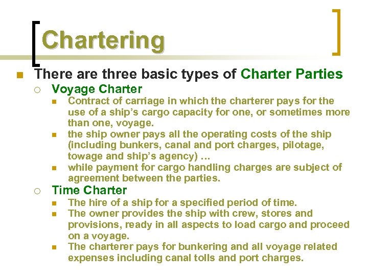The Shipping Business Tramp Liner Trade Chartering The Shipping Business Tramp Liner Trade Chartering