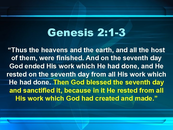 Genesis 2 1 -3 Thus the heavens and