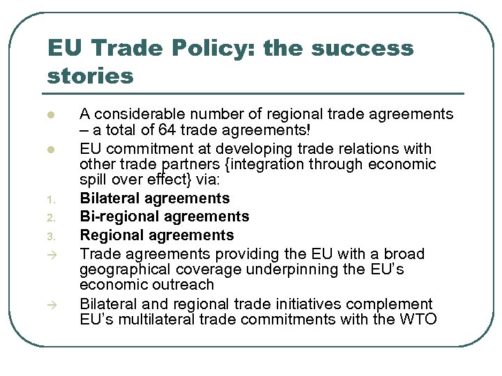 Trade and the European Union Objectives Characteristics