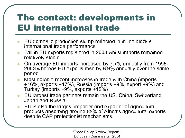 Trade and the European Union Objectives Characteristics